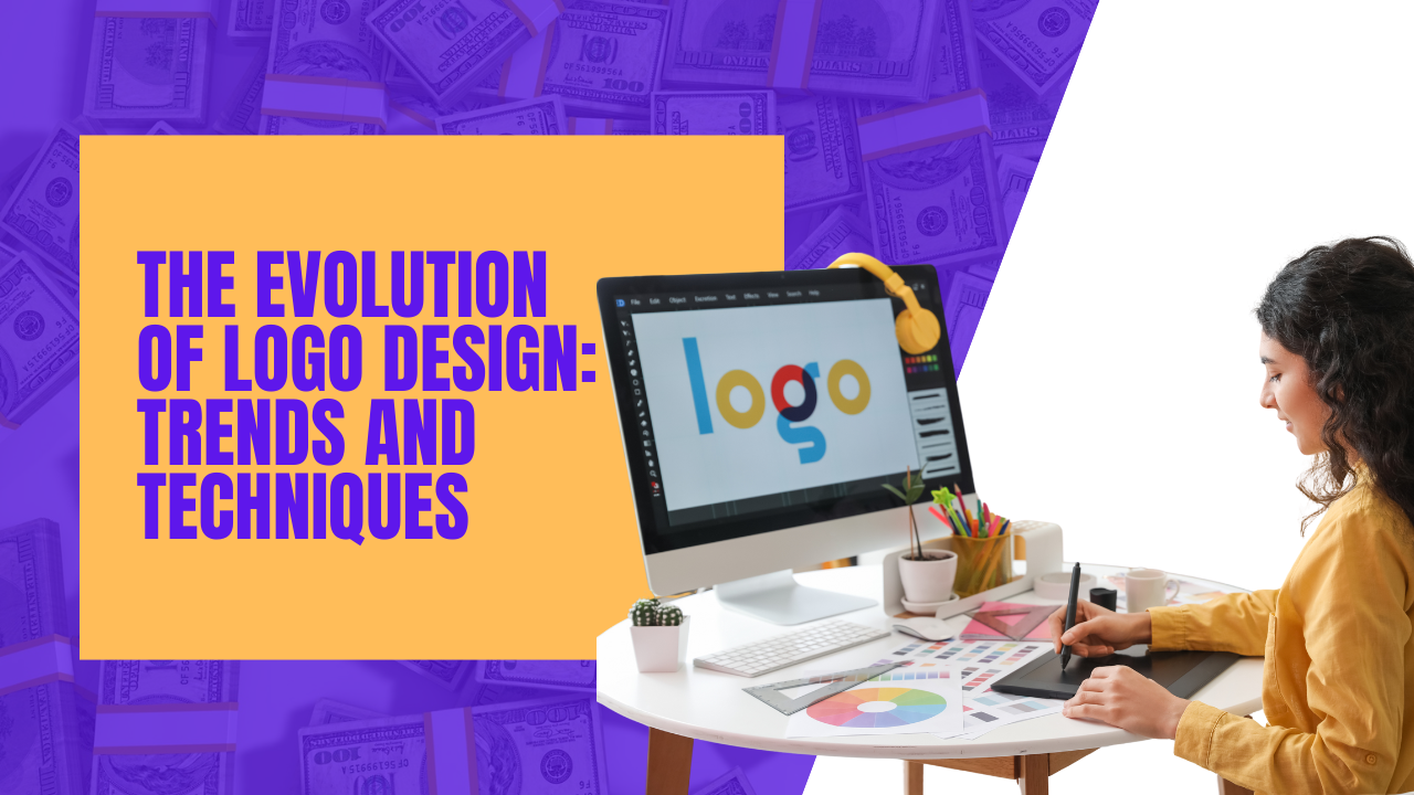 The Evolution of Logo Design: Trends and Techniques